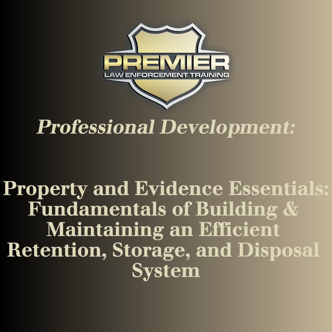 Property and Evidence Essentials: The Fundamentals of Building ...